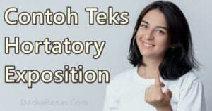 5 Contoh Teks Hortatory Exposition beserta Strukturnya
