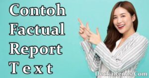 3 Contoh Factual Report Text tentang Hewan, Alam, Teknologi
